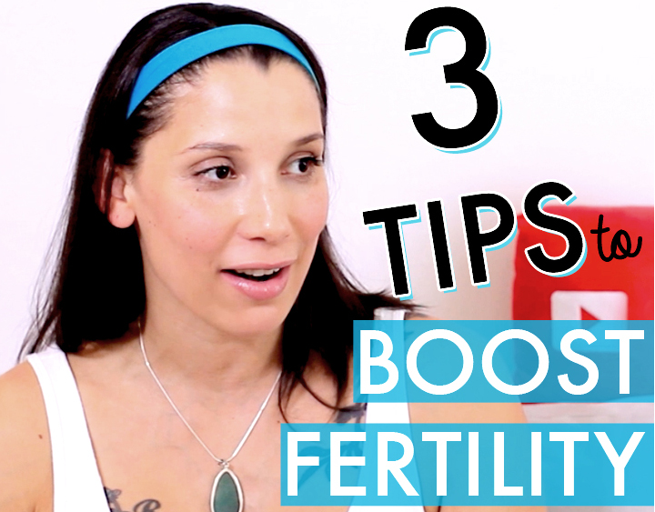 3 Natural Fertility Boosters (VIDEO)
